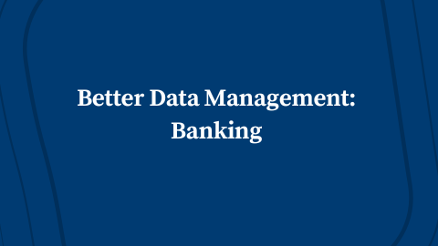 Better Data Management for the Banking Industry - Semarchy